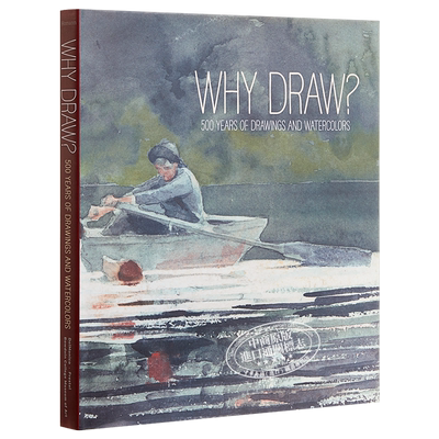 现货 Why Draw? 进口艺术 为什么画画：从Bowdoin学院500年的图画和水彩画【中商原版】