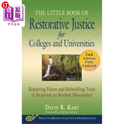 海外直订The Little Book of Restorative Justice for Colleges and Universities, Second Edi 高校恢复性司法小书，第二版