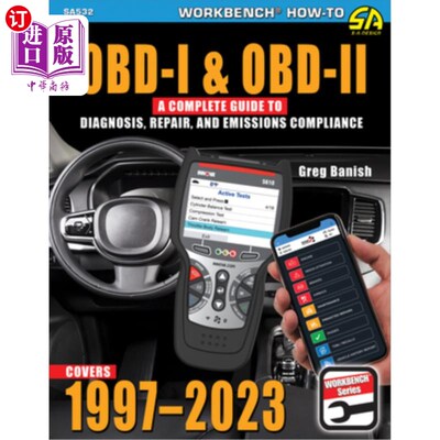 海外直订Obd-I and Obd-II: A Complete Guide to Diagnosis, Repair, and Emissions Complianc Obd-I和Obd-
