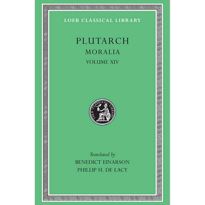 普鲁塔克 道德小品 卷十四 洛布古典丛书 原文希英对照版 英文原版 Moralia Volume XIV Plutarch 道德论集 Ethica【中商原版