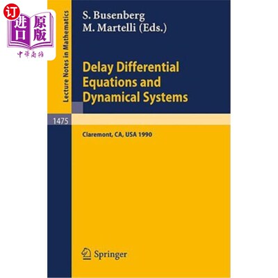 海外直订Delay Differential Equations and Dynamical Systems: Proceedings of a Conference  延迟微分方程和动力系统：1