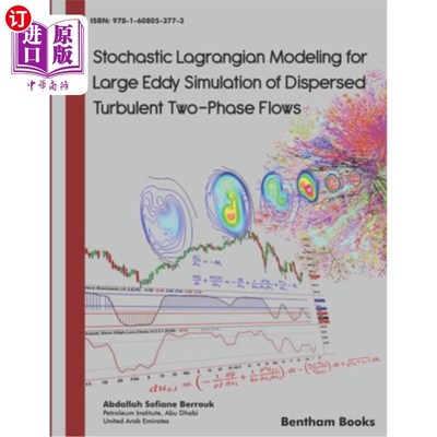 海外直订Stochastic Lagrangian Modeling for Large Eddy Simulation of Dispersed Turbulent  离散湍流两相流大涡模拟的随