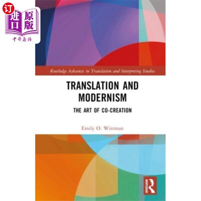 海外直订Translation and Modernism 翻译与现代主义