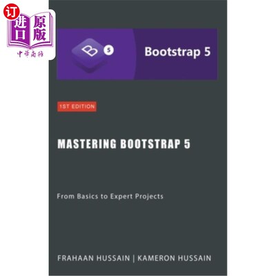 海外直订Mastering Bootstrap 5: From Basics to Expert Projects 掌握引导5：从基础到专家项目