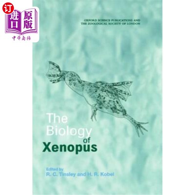 海外直订The Biology of Xenopus 非洲爪蟾的生物学