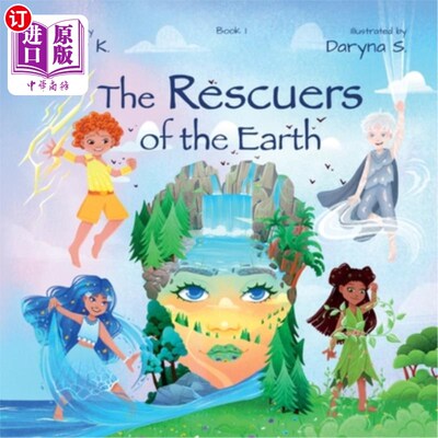海外直订The Rescuers of the Earth 地球的拯救者