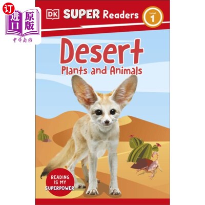 海外直订DK Super Readers Level 1 Desert Plants and Anima... DK超级读者1级沙漠植物和动物
