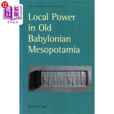 海外直订Local Power in Old Babylonian Mesopotamia 古巴比伦美索不达米亚的地方权力