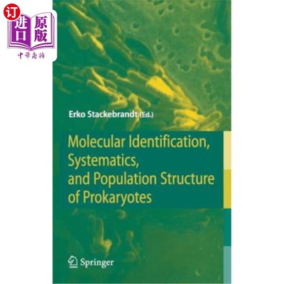 海外直订Molecular Identification, Systematics, and Population Structure of Prokaryotes 原核生物的分子鉴定、系统学和