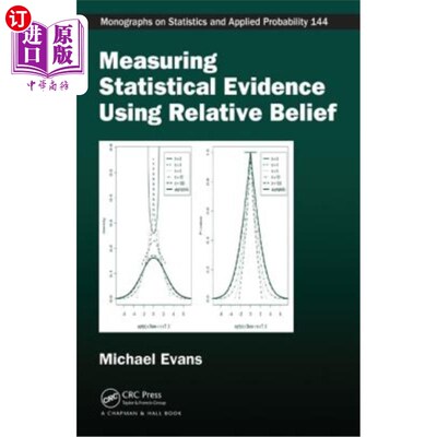 海外直订Measuring Statistical Evidence Using Relative Belief 使用相对信念测量统计证据