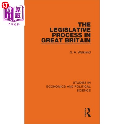 海外直订Legislative Process in Great Britain 英国的立法程序