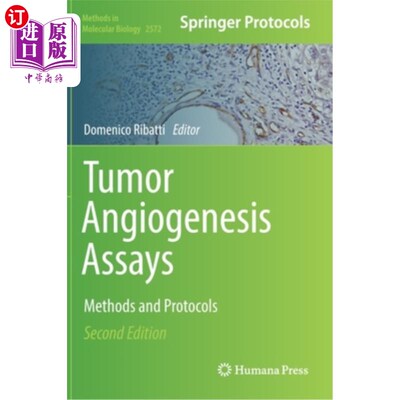 海外直订医药图书Tumor Angiogenesis Assays: Methods and Protocols 肿瘤血管生成试验:方法和协议