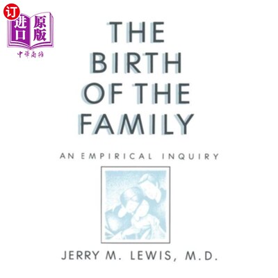 海外直订The Birth of the Family: An Empirical Enquiry 家庭的诞生：一项实证调查