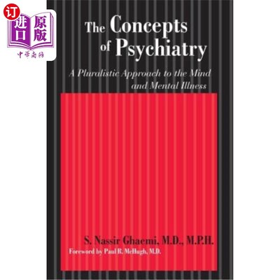 海外直订医药图书The Concepts of Psychiatry: A Pluralistic Approach to the Mind and Mental Illnes 精神病学的概念：对
