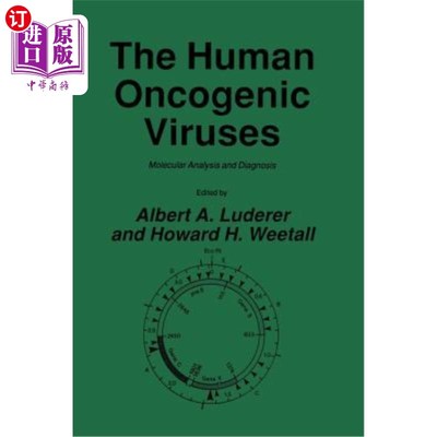 海外直订医药图书The Human Oncogenic Viruses: Molecular Analysis and Diagnosis 人类致癌病毒的分子分析与诊断