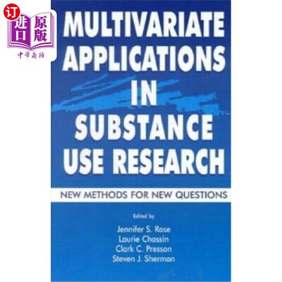海外直订Multivariate Applications in Substance Use Research: New Methods for New Questio 物质使用研究中的多元应用: