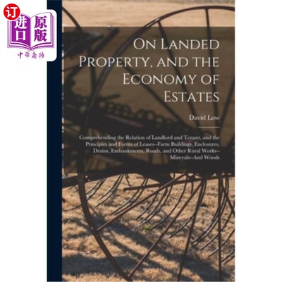 海外直订On Landed Property, and the Economy of Estates: Comprehending the Relation of La 论地产与地产经济:地主与租