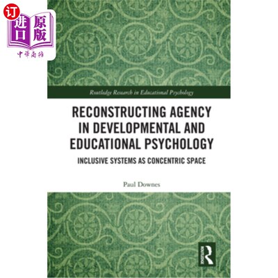 海外直订Reconstructing Agency in Developmental and Educational Psychology: Inclusive Sys 发展与教育心理学中的代理重