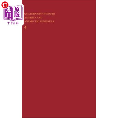 海外直订Quaternary of South America and Antarctic Peninsula 南美洲第四纪与南极半岛