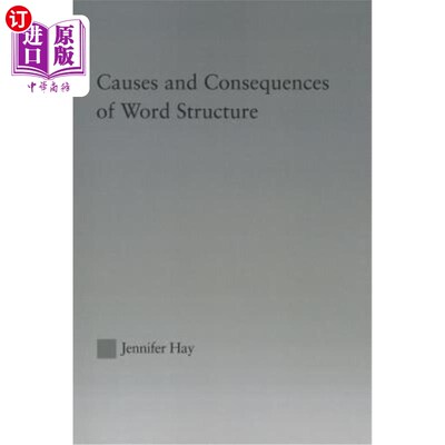 海外直订Causes and Consequences of Word Structure 词汇结构的原因与后果