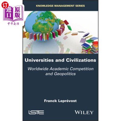 海外直订Universities and Civilizations 大学与文明-全球学术竞争与地缘政治
