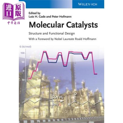分子催化 结构与功能设计 Molecular Catalysts Structure And Functional Design 英文原版 材料科学 Lutz Gade【中商原版】