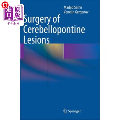 海外直订医药图书Surgery of Cerebellopontine Lesions 小脑桥脑病变的外科治疗