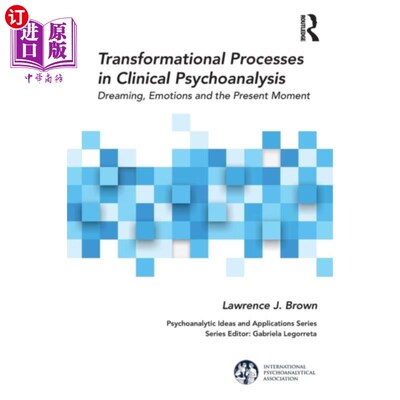 海外直订Transformational Processes in Clinical Psychoana... 临床精神分析的转化过程