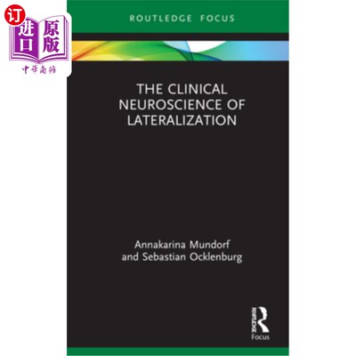 海外直订The Clinical Neuroscience of Lateralization 侧化的临床神经科学