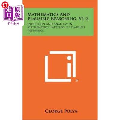 海外直订Mathematics and Plausible Reasoning, V1-2: Induction and Analogy in Mathematics, 数学与似是而非推理，v1-2：
