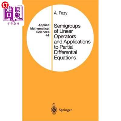 海外直订Semigroups of Linear Operators and Applications to Partial Differential Equation 线性算子半群及其在偏微分方