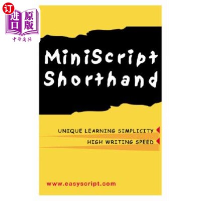 海外直订MiniScript Shorthand: An Easy Alternative to Traditional Systems Ministscript速记：传统系统的简单替代品