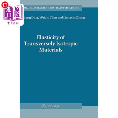 海外直订Elasticity of Transversely Isotropic Materials 横向各向同性材料的弹性