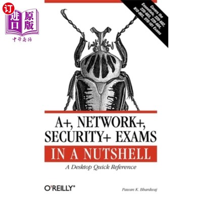 海外直订A+, Network+, Security+ Exams in a Nutshell 简而言之，A+、+、安全+考试