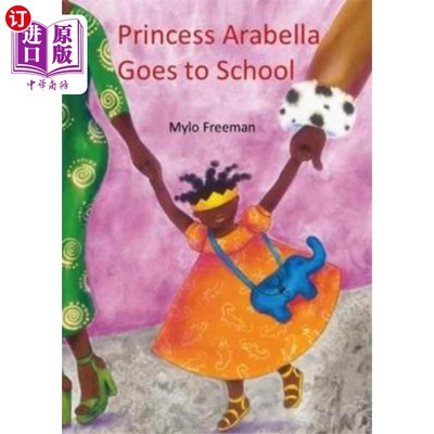 海外直订Princess Arabella Goes to School 阿拉贝拉公主去上学