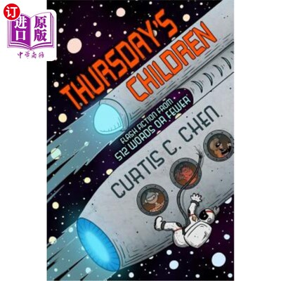 海外直订Thursday's Children: Flash Fiction from 512 Words or Fewer 周四的孩子们：512字或更少的短篇小说