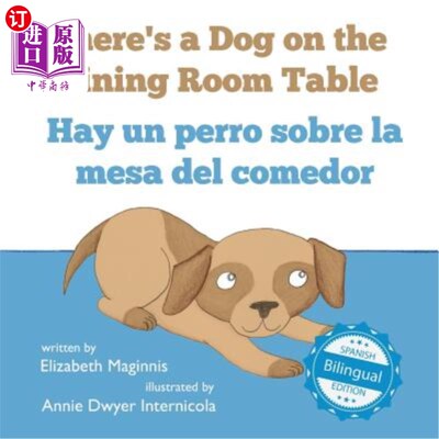 海外直订There's a Dog on the Dining Room Table / Hay un perro sobre la mesa del comedor