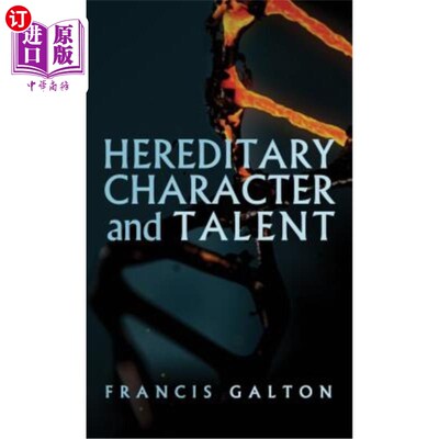 海外直订Hereditary Character and Talent: As Found Originally in MacMillan's Magazine in  遗传的性格和才能:最早见于1