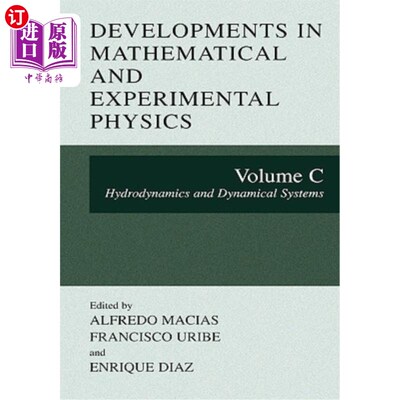 海外直订Developments in Mathematical and Experimental Physics: Volume C: Hydrodynamics a 数学与实验物理发展:C卷:流