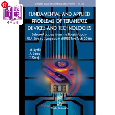 海外直订Fundamental and Applied Problems of Terahertz Devices and Technologies: Selected 太赫兹器件和技术的基本问题和应