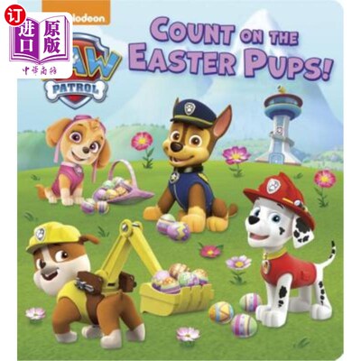 海外直订Count on the Easter Pups! (Paw Patrol) 指望复活节小狗们！（爪子巡逻）