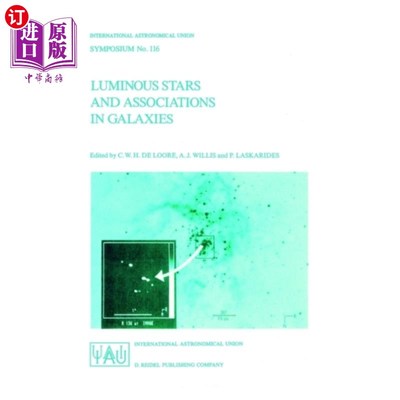 海外直订Luminous Stars and Associations in Galaxies 星系中的发光恒星和星团