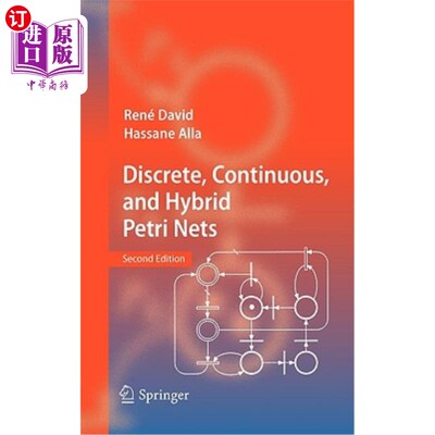 海外直订Discrete, Continuous, and Hybrid Petri Nets 离散、连续和混合Petri网