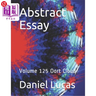 海外直订Abstract Essay: Volume 125 Oort Cloud 论文摘要：第125卷奥尔特云