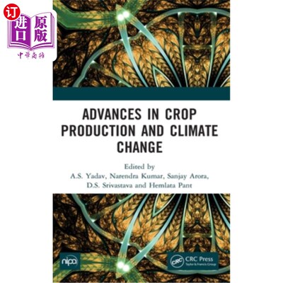 海外直订Advances in Crop Production and Climate Change 作物生产与气候变化进展