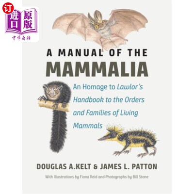 海外直订A Manual of the Mammalia: An Homage to Lawlor's 