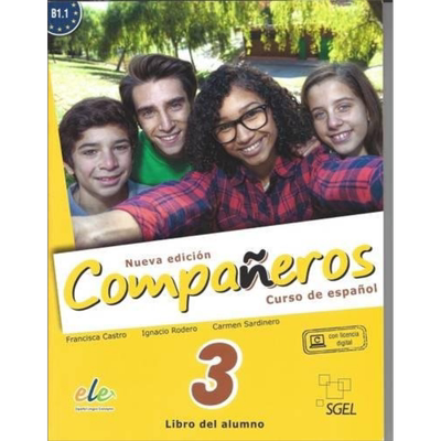 西班牙青少年教材 新版Companeros 3 学生用书 B1.1 西班牙文原版 Libro del Alumno Nueva Edicion Francisca Castro【中商?