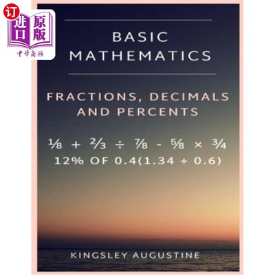 海外直订Basic Mathematics: Fraction, Decimal and Percentage 基础数学：分数、小数和百分比