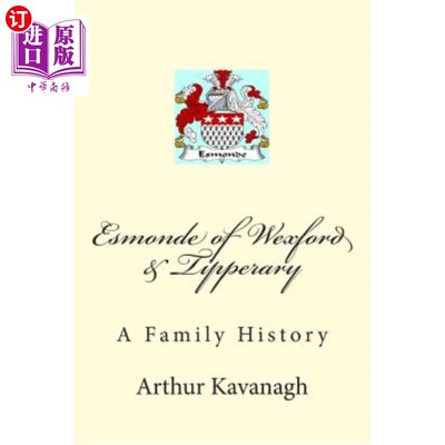 海外直订Esmonde of Wexford & Tipperary Wexford&Tipperary的埃斯蒙德