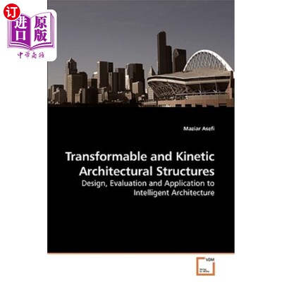 海外直订Transformable and Kinetic Architectural Structures 可转换的动态建筑结构